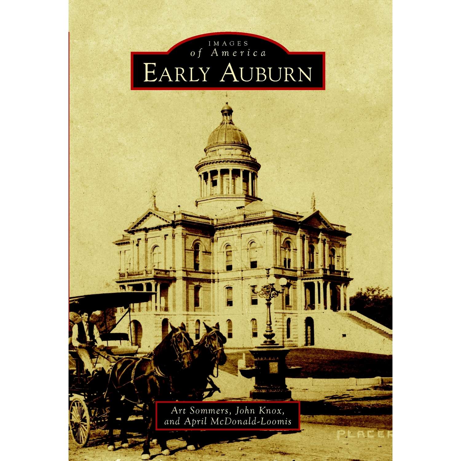 Arcadia Publishing Early Auburn History Book Mfr# 9781467132763 - Ace ...