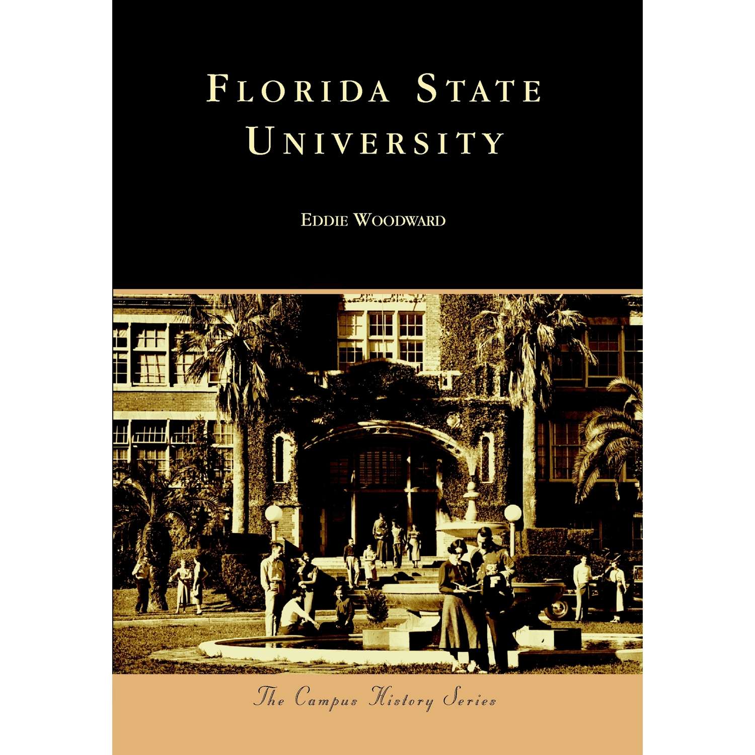 Arcadia Publishing Florida State University History Book - Ace Hardware