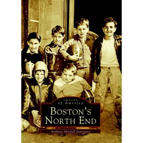 Arcadia Publishing Boston's North End History Book - Ace Hardware