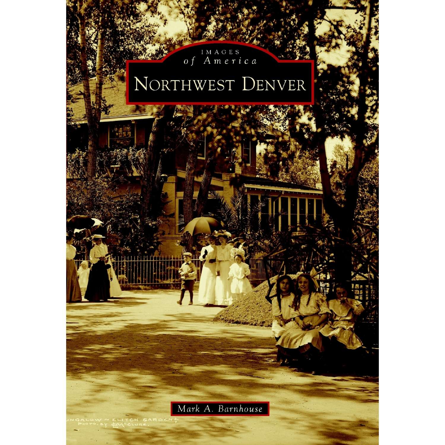 Arcadia Publishing Northwest Denver History Book - Ace Hardware