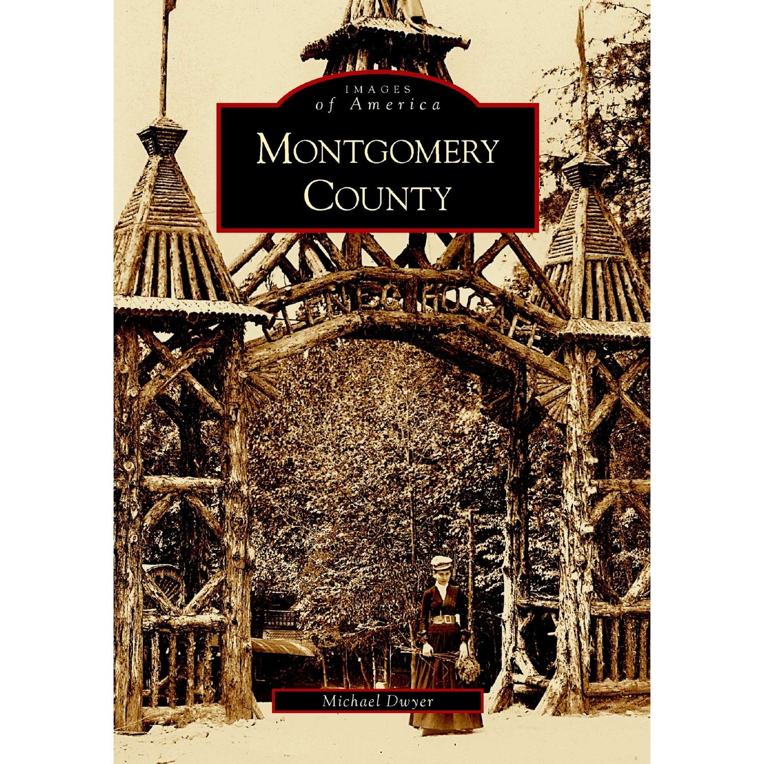 Arcadia Publishing Montgomery County History Book - Ace Hardware