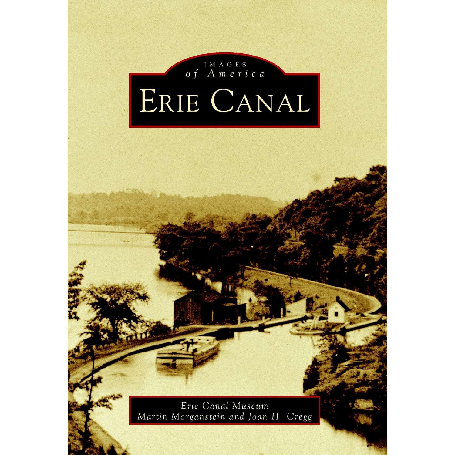Arcadia Publishing Erie Canal History Book Mfr# 9780738508696 - Ace ...