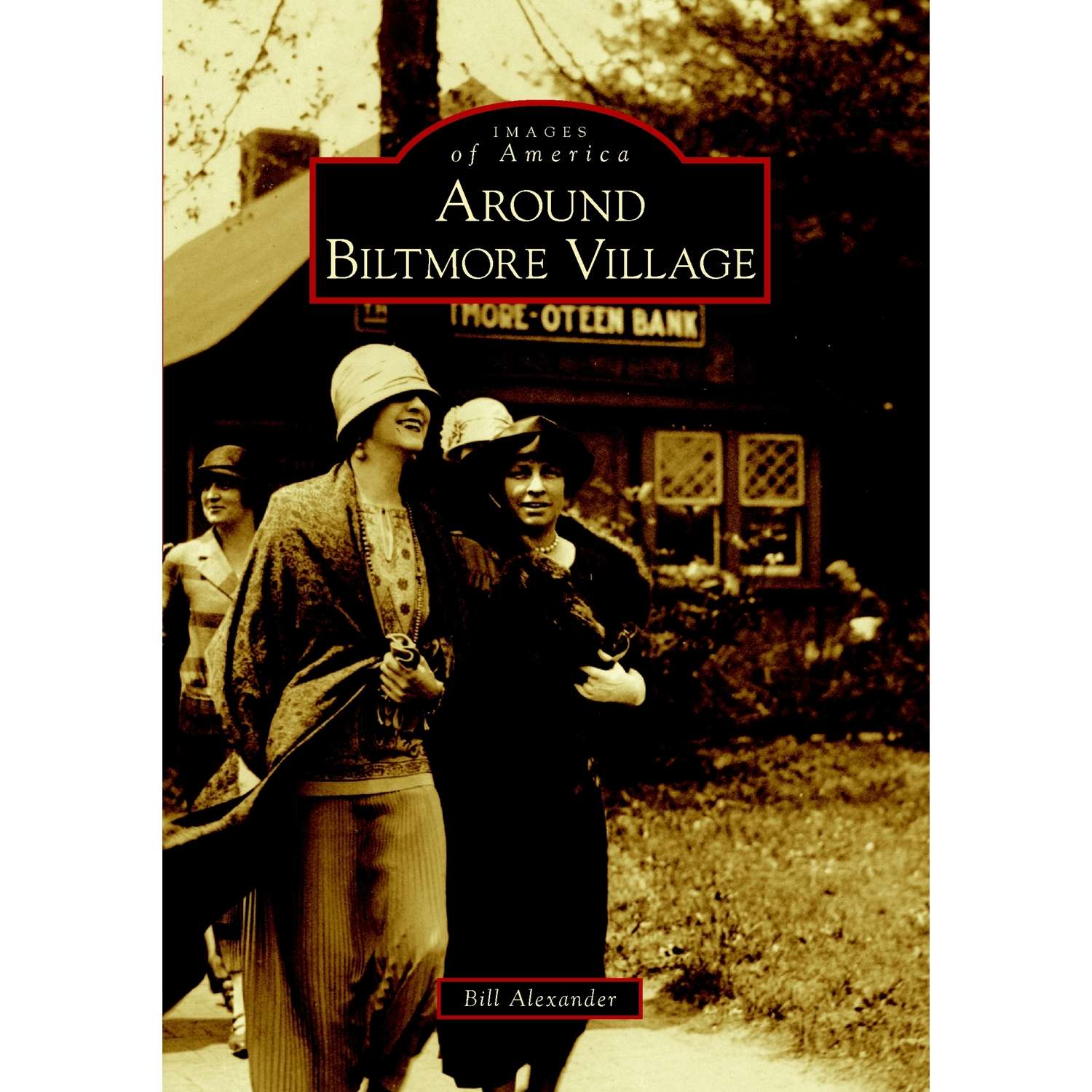 Arcadia Publishing Around Biltmore Village History Book - Ace Hardware