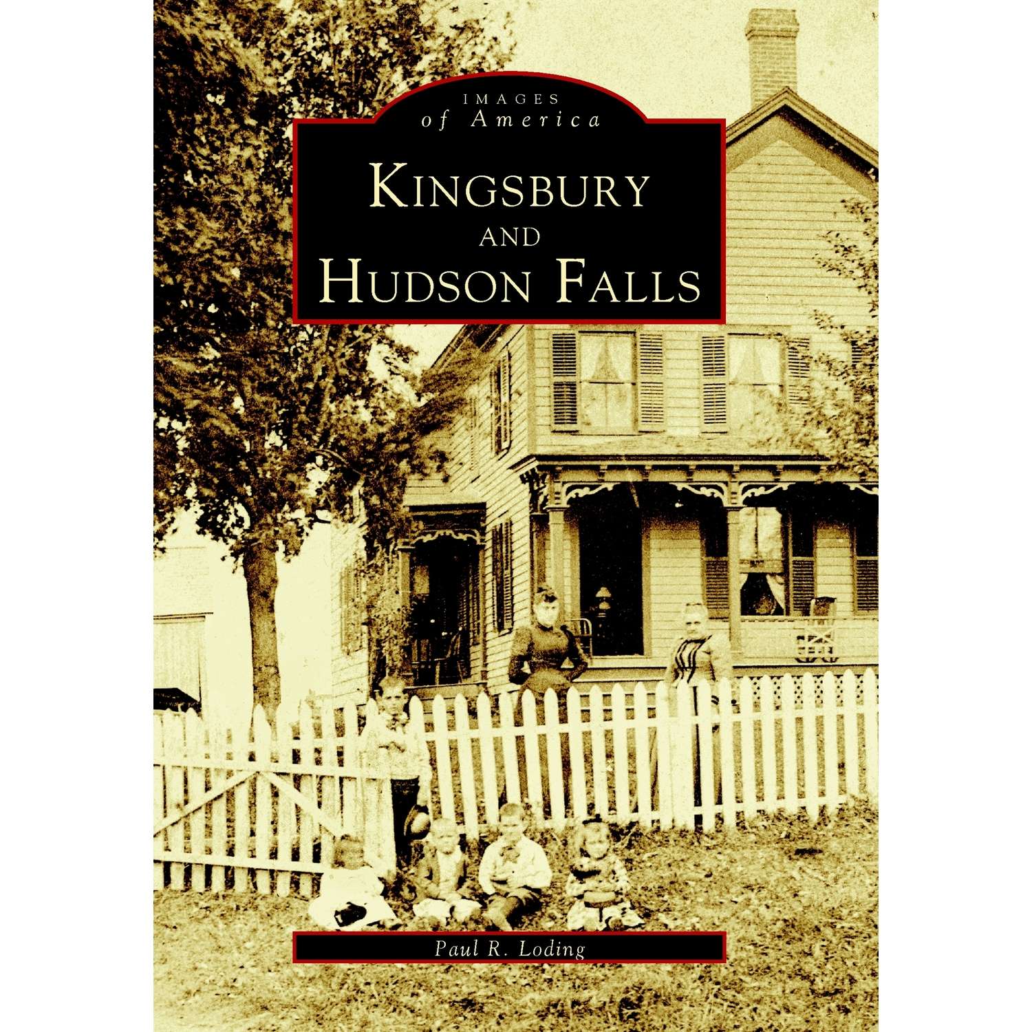 Arcadia Publishing Kingsbury And Hudson Falls History Book - Ace Hardware