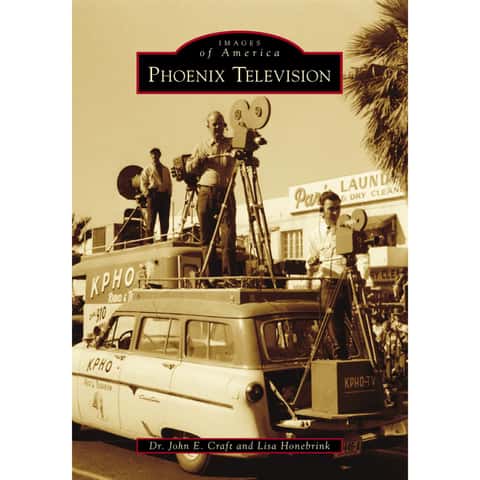 Arcadia Publishing Phoenix Television History Book - Ace Hardware