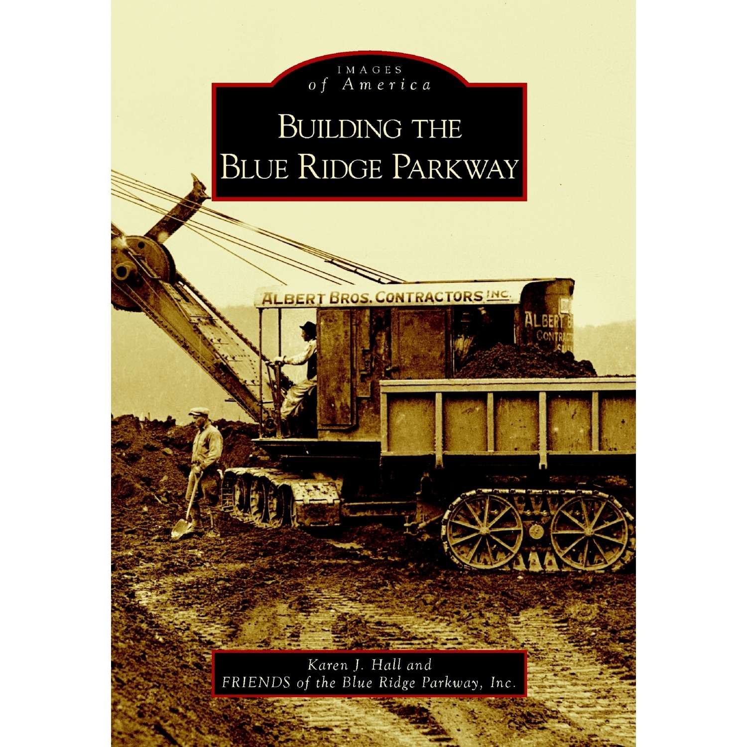 Arcadia Publishing Building the Blue Ridge Parkway History Book - Ace ...