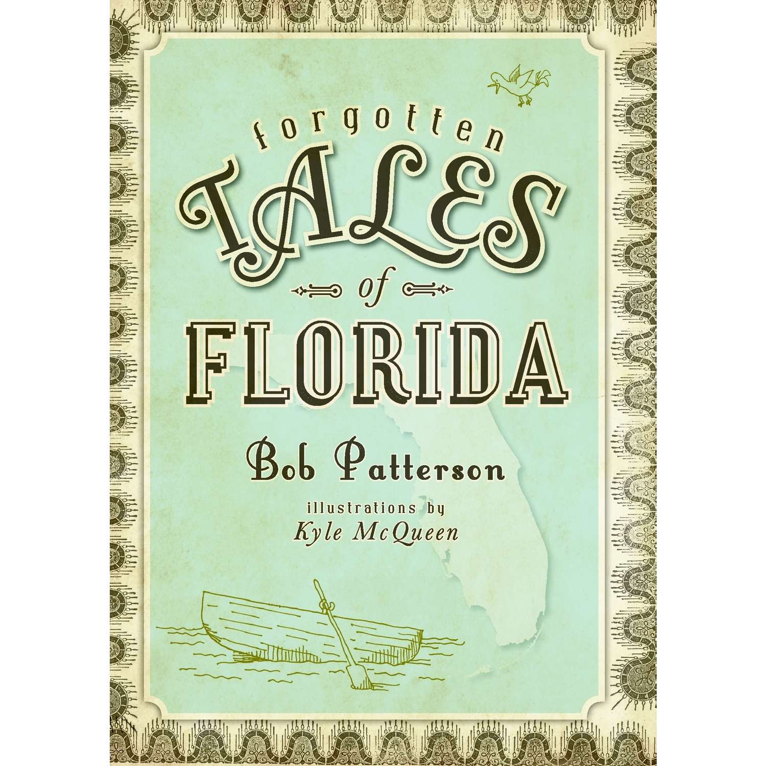 Arcadia Publishing Forgotten Tales of Florida History Book - Ace Hardware