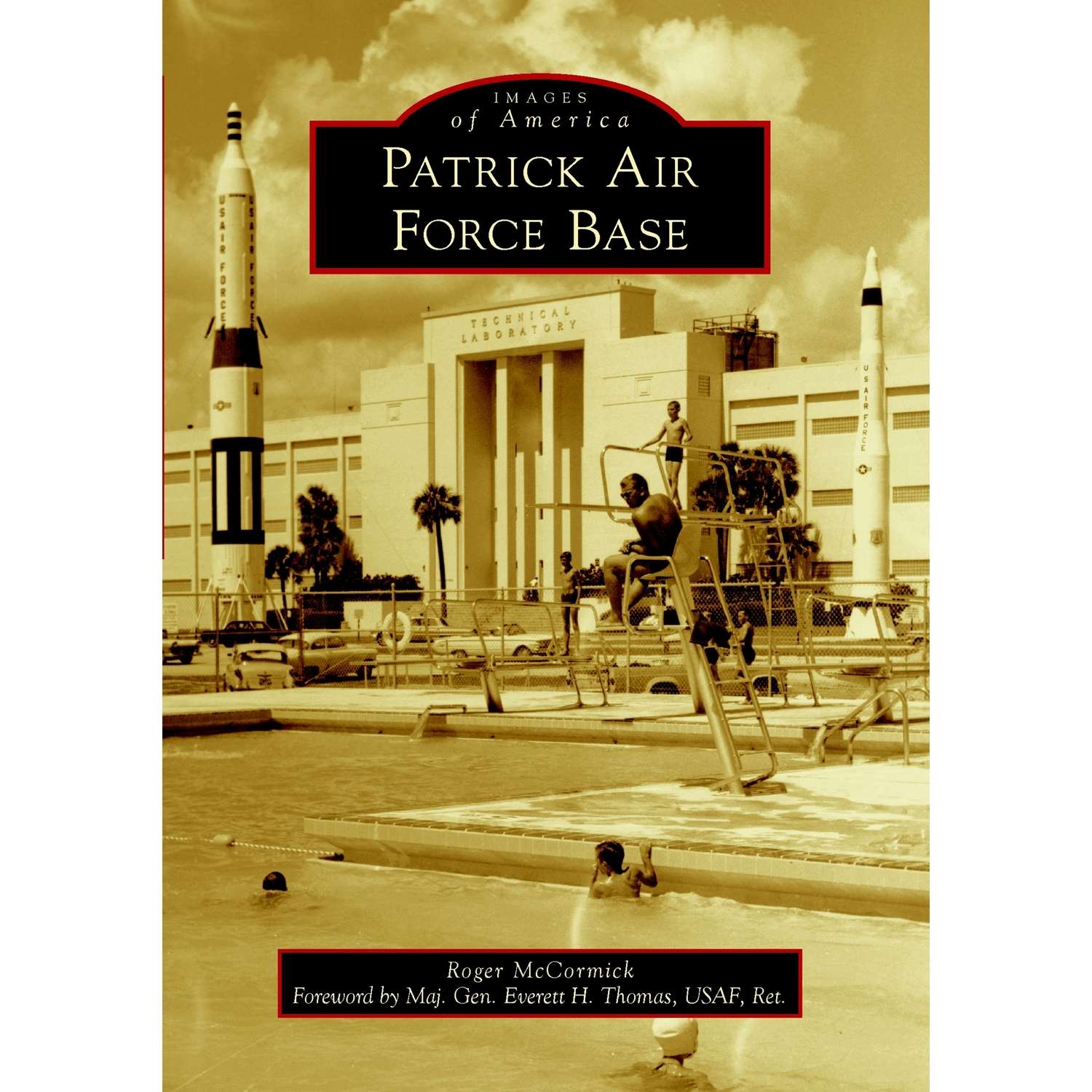 Arcadia Publishing Patrick Air Force Base History Book Mfr ...