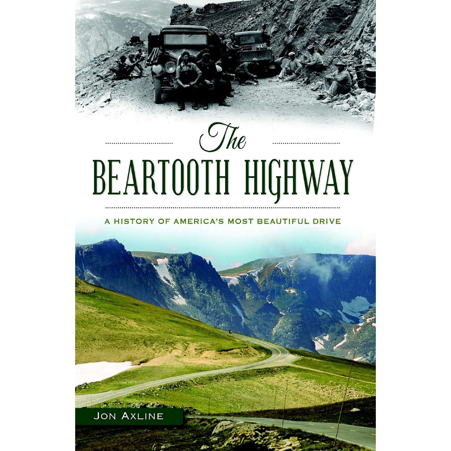 Arcadia Publishing The Beartooth Highway History Book - Ace Hardware