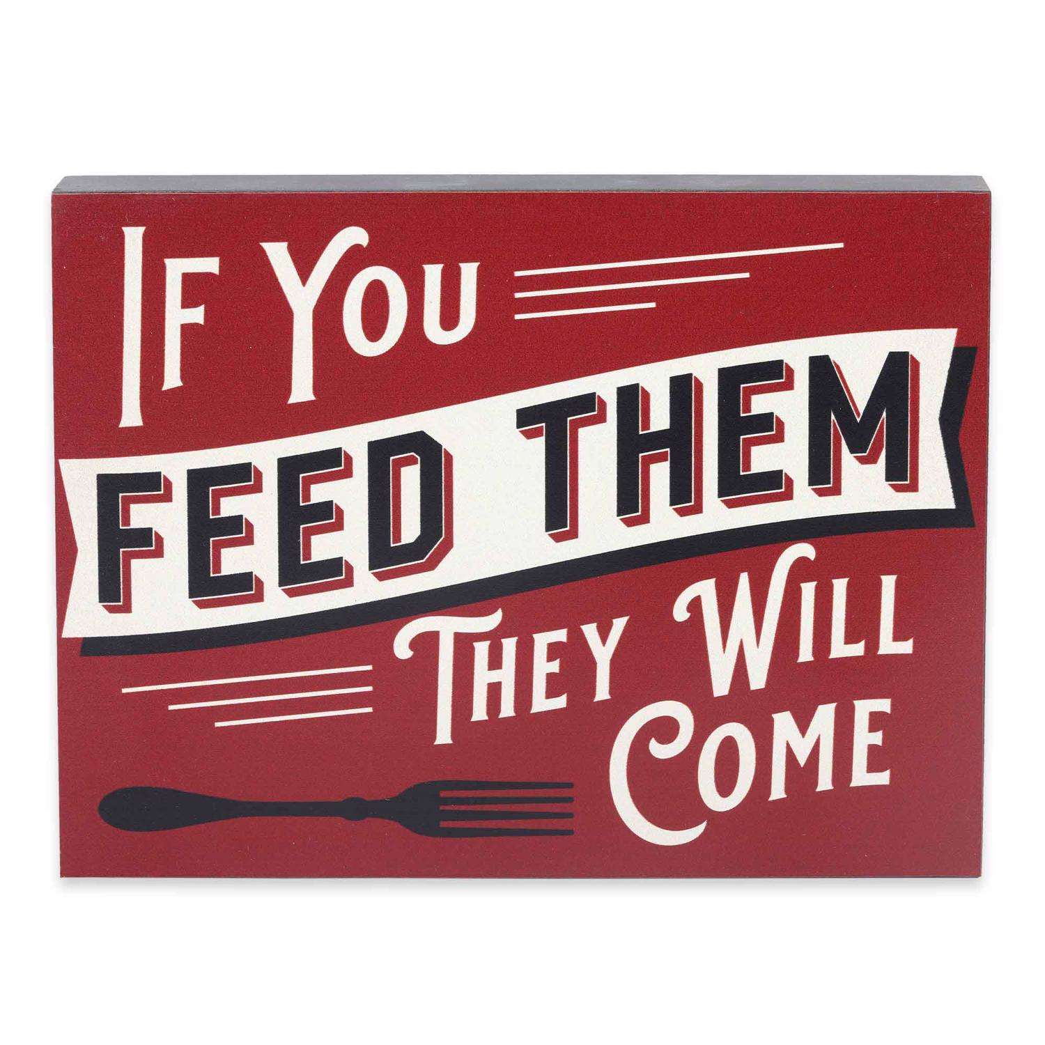 Open Road Brands If You Feed Them They Will Come Wall Decor MDF Wood 1 ...