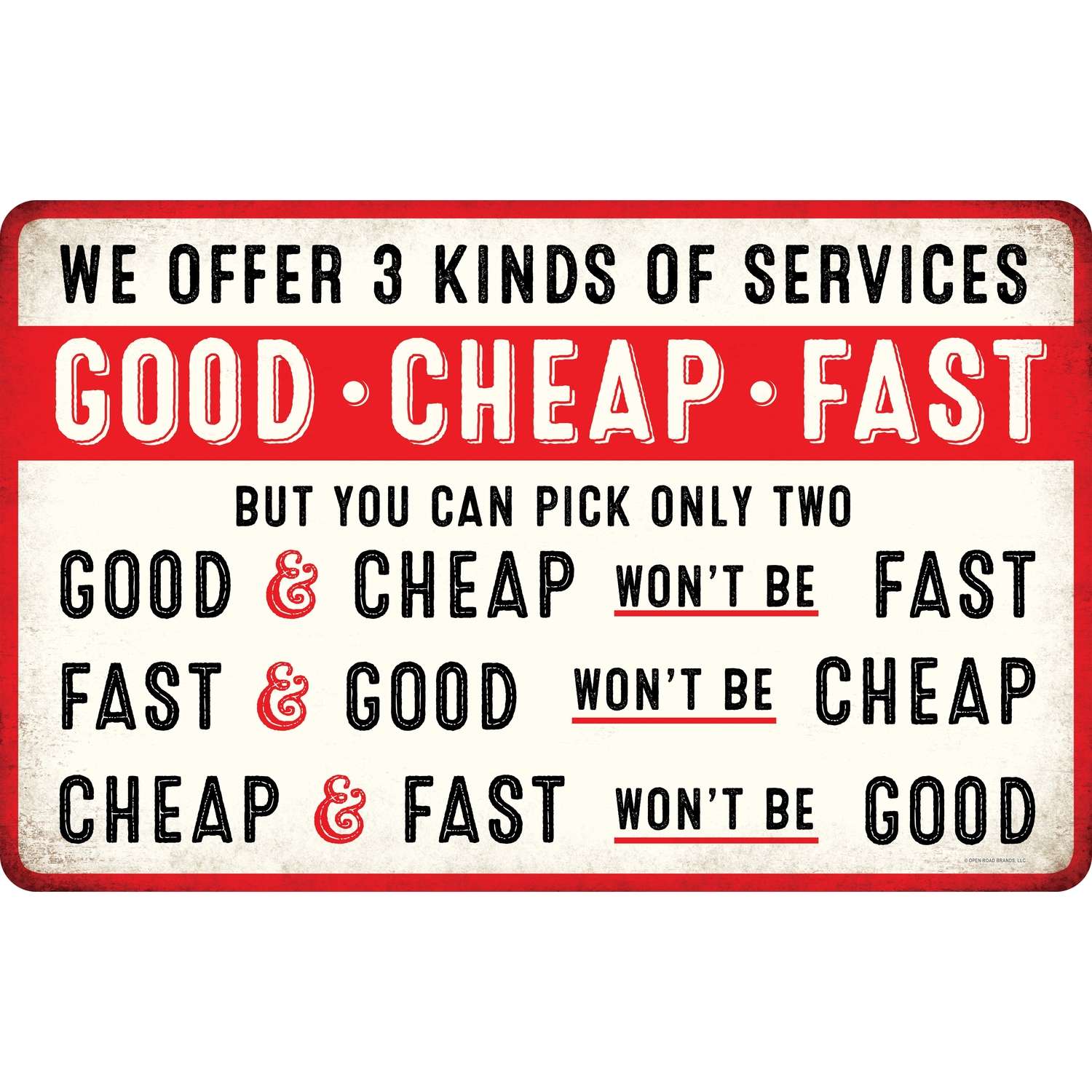 Open Road Brands Good Cheap Fast Sign Tin 1 pk - Ace Hardware