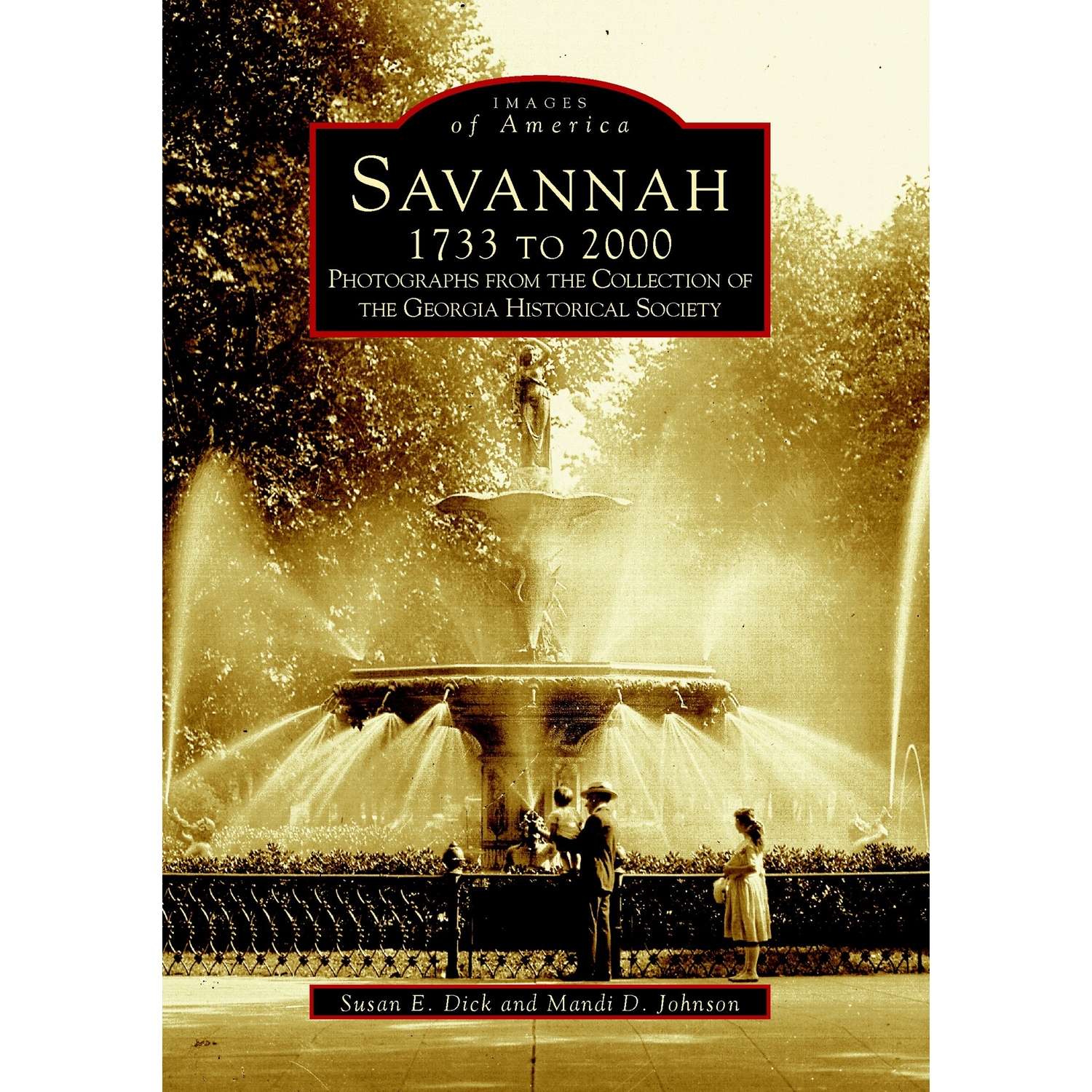Arcadia Publishing Savannah 1733 to 2000 History Book Mfr ...
