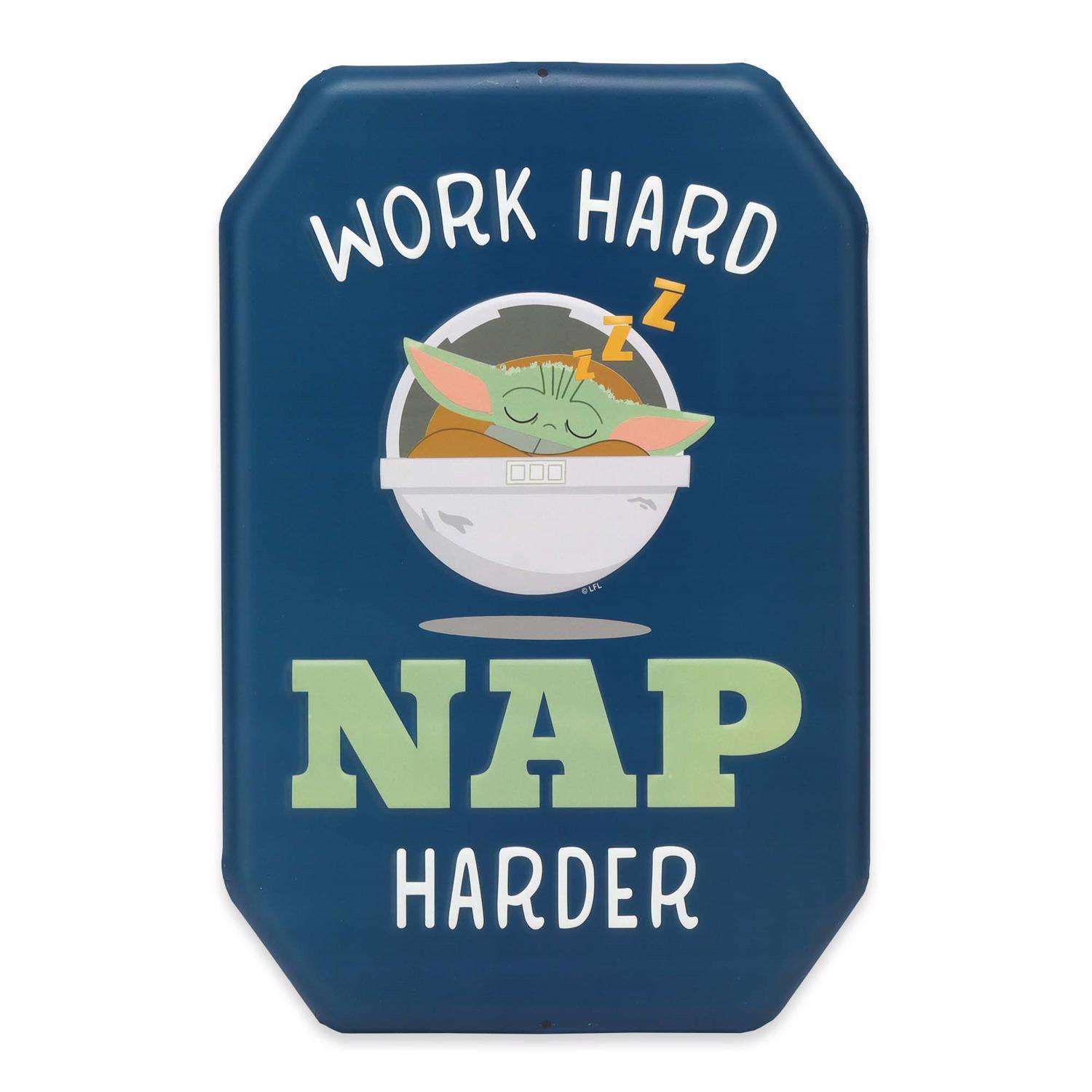 Open Road Brands Disney Star Wars Grogu Work Hard Nap Harder Sign Metal ...