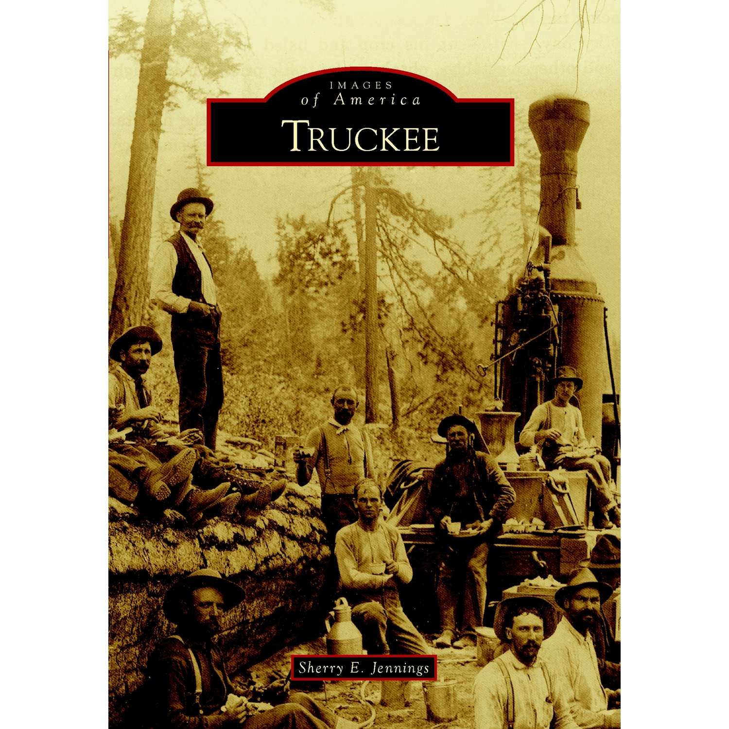 Arcadia Publishing Truckee History Book - Ace Hardware